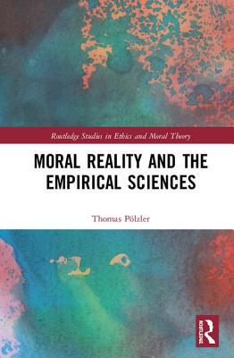 【预订】Moral Reality and the Empirical Sciences