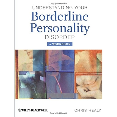预订 Understanding Your Borderline Personality Disorder - A Workbook 了解你的边缘性人格障碍：练习册: 9780470986554