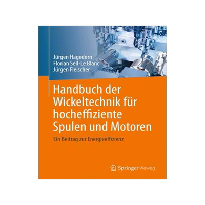 预订 Handbuch der Wickeltechnik für hocheffiziente Spulen und Motoren