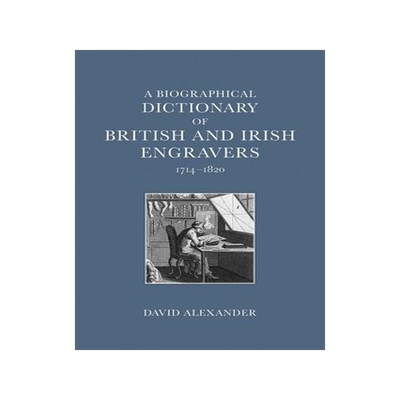 [预订]A Biographical Dictionary Of British And Irish Engravers, 17 9781913107215