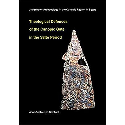 预订 Theological Defences of the Canopic Gate in the Saïte Period: Oxford Centre for Maritime Archaeology 9 萨伊特时期
