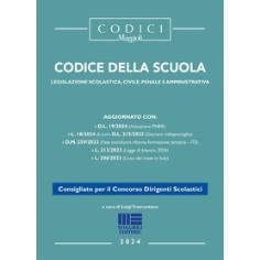 预订 Codice della scuola : legislazione scolastica, civile, penale e amministrativa : aggiornato con d.l. 19/2024 (attua