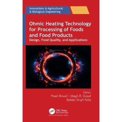 预订 Ohmic Heating Technology for Processing of Foods and Food Products: Design, Food Quality, and Applications 食品及食
