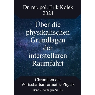 预订 Über die physikalischen Grundlagen der interstellaren Raumfahrt: 9783758387944