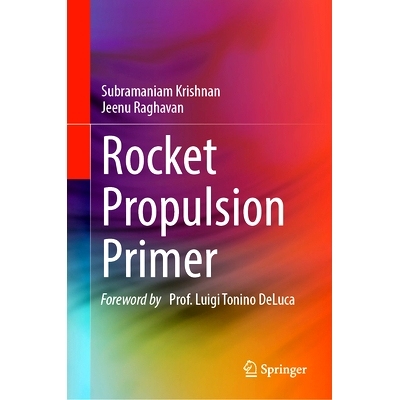预订 Rocket Propulsion Primer 火箭推进导论: 9789819756438