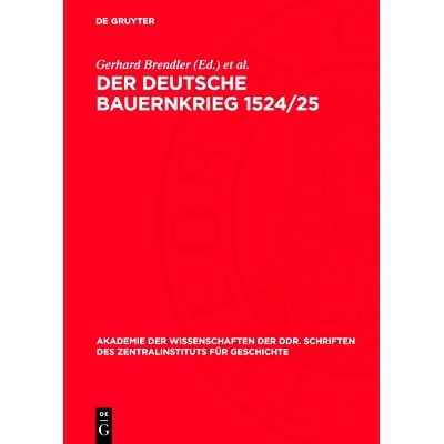 预订 Der deutsche Bauernkrieg 1524/25: Geschichte, Traditionen, Lehren: 9783112707883