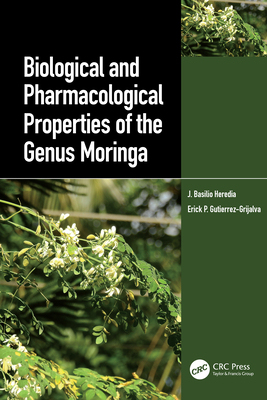 【预订】Biological and Pharmacological Properties of the Genus Moringa 9780367621407