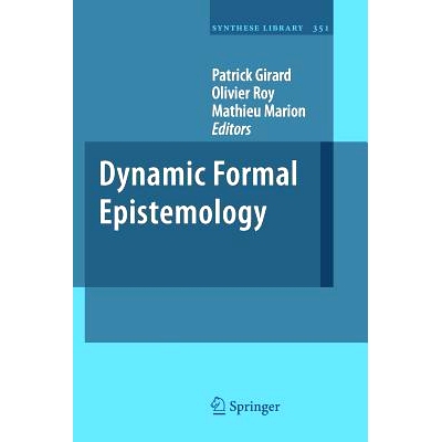 预订 Dynamic Formal Epistemology: 9789400734913