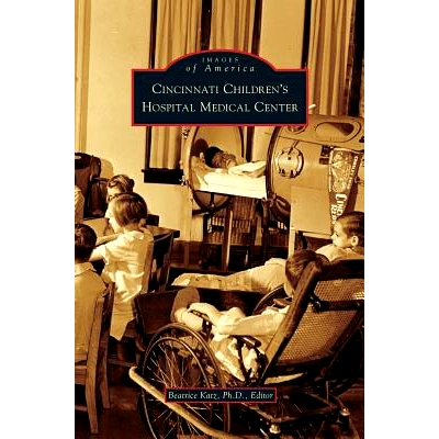 预订 Cincinnati Children’s Hospital Medical Center: 9781531640262