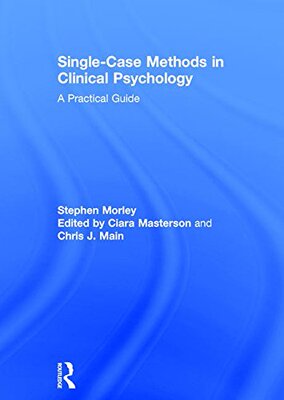 【预订】Single Case Methods in Clinical Psychology