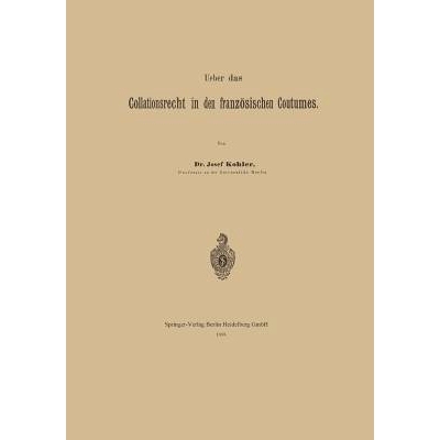 预订 Ueber das Collationsrecht in den französischen Coutumes: 9783662318263