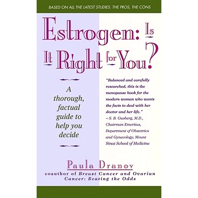预订 Estrogen: Is It Right for You? Thorough, Factual Guide to Help You Decide