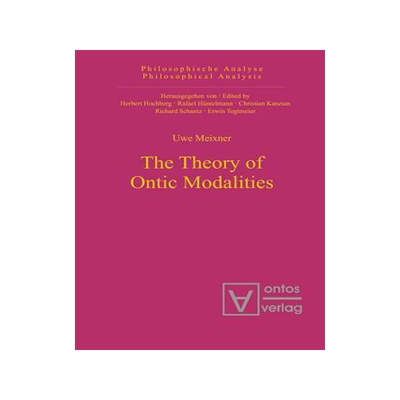 [预订]The Theory of Ontic Modalities 9783110326574