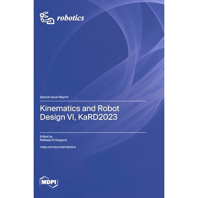 预订 Kinematics and Robot Design VI, KaRD2023: 9783725812073