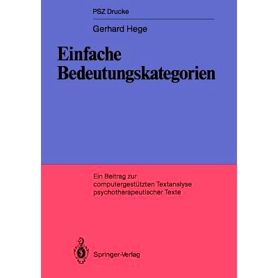 预订 Einfache Bedeutungskategorien: Ein Beitrag zur computerunterstützen Textanalyse psychotherapeutischer Texte: 97835