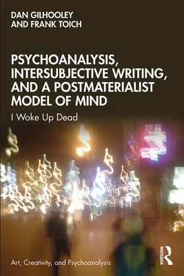 【预订】Psychoanalysis, Intersubjective Writing, and a Postmaterialist Model of Mind 9780367335359