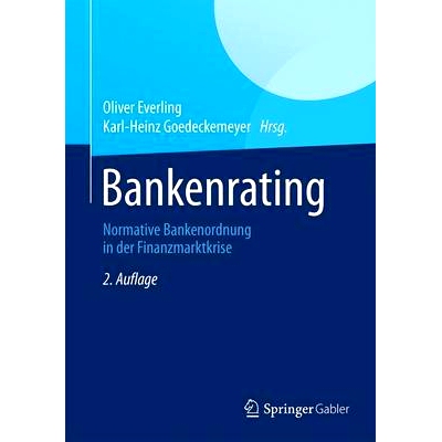 预订 Bankenrating: Normative Bankenordnung in der Finanzmarktkrise 银行信用评级-金融危机中的规范型银行秩序: 978383494734