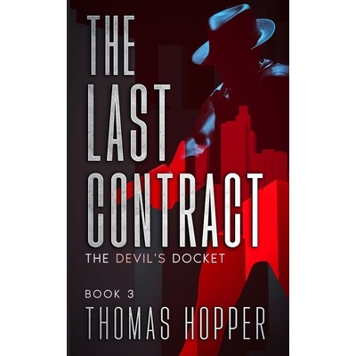 预订 The Last Contract: The Devil’s Docket Series, Book 3 9798246767528