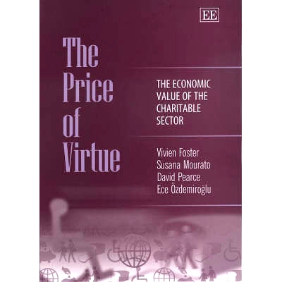 预订 The Price of Virtue: The Economic Value of the Charitable Sector 美德的代价:慈善事业的经济价值: 9781840644852