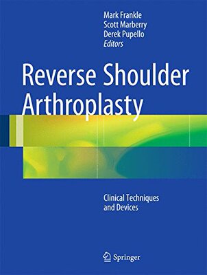 【预订】Reverse Shoulder Arthroplasty