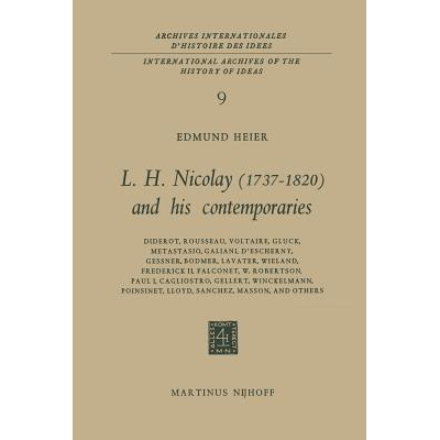 预订 L.H. Nicolay (1737–1820) and his Contemporaries: Diderot, Rousseau, Voltaire, Gluck, Metastasio, Galiani, D’Esche