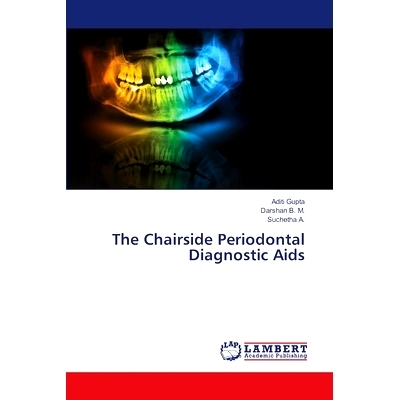 预订 The Chairside Periodontal Diagnostic Aids 椅侧牙周诊断辅助工具: 9786207460359
