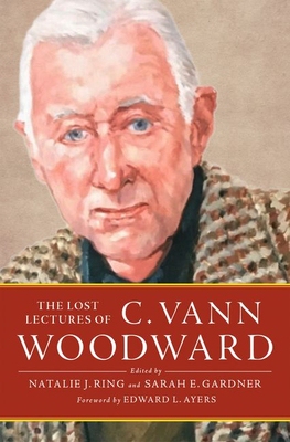 【预订】The Lost Lectures of C. Vann Woodward