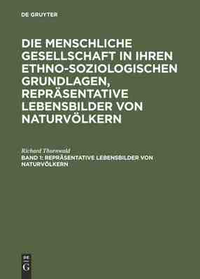 【预订】Repräsentative Lebensbilder von Naturvölkern 9783111245034