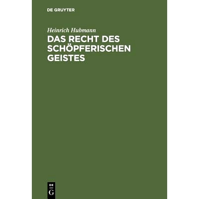 预订 Das Recht des schöpferischen Geistes: Eine philosophisch-juristische Betrachtung zur Urheberrechtsreform: 97831111