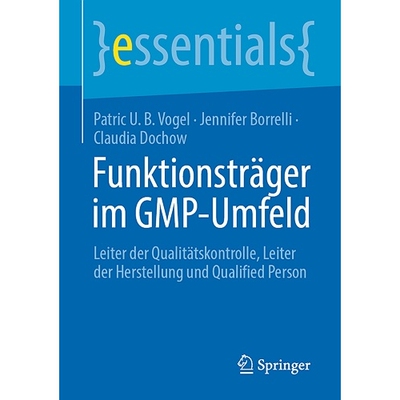 预订 Funktionsträger Im Gmp-Umfeld: Leiter Der Qualitätskontrolle, Leiter Der Herstellung Und Qualified Person Leiter