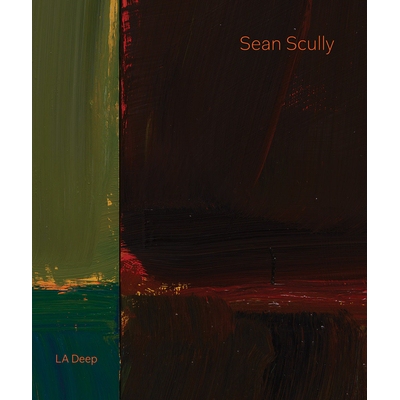 预订 Sean Scully: LA Deep 肖恩·斯卡利：洛杉矶深渊: 9780947830908