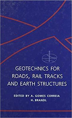 【预售】Geotechnics for Roads, Rail Tracks and Earth Structures