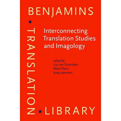预订 Interconnecting Translation Studies and Imagology. 互连翻译研究和形象学: 9789027258601