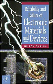 【预订】Reliability and Failure of Electronic Materials and Devices