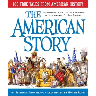 预订 The American Story: 100 True Tales from American History: 9780375812569