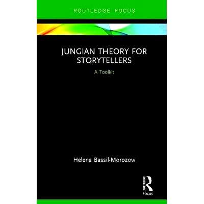 预订 Jungian Theory for Storytellers: A Toolkit 荣格作家与编剧心理学：工具包: 9780815356196