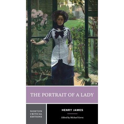 现货 The Portrait of a Lady NCE (College): 3E A Norton Critical Edition 一位女士的肖像：诺顿评论版 9780393938531