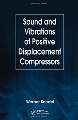 【预订】Sound and Vibrations of Positive Displacement Compressors