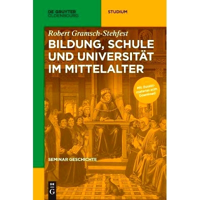 预订 Bildung, Schule und Universität im Mittelalter 中世纪的教育，学校和大学: 9783110452143