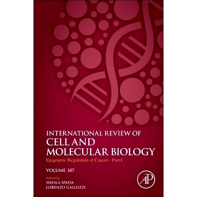 预订 Epigenetic Regulation of Cancer-Part C 癌症的表观遗传调控 - C部分: 9780443214462
