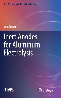 【预订】Inert Anodes for Aluminum Electrolysis