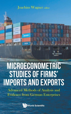【预订】Microeconometric Studies of Firms’ Imports and Exports