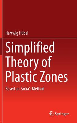 【预订】Simplified Theory of Plastic Zones