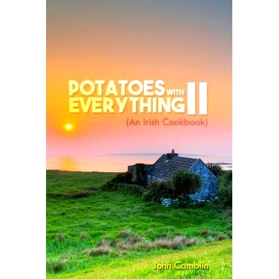 预订 Potatoes With Everything II: (An Irish Cookbook): 9781480958869