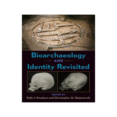 [预订]Bioarchaeology and Identity Revisited 9781683401537