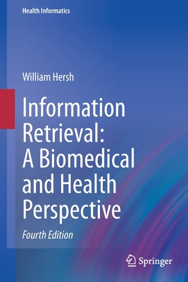 【预订】Information Retrieval: A Biomedical and Health Perspective 9783030476885
