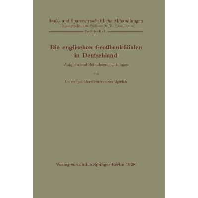 预订 Die englischen Großbankfilialen in Deutschland: Aufgaben und Betriebseinrichtungen: 9783642891243