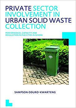 【预售】Private Sector Involvement in Urban Solid Waste Collection