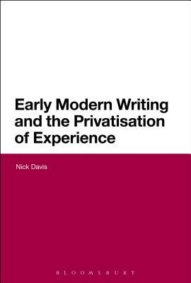 【预订】Early Modern Writing and the Privatisation of Experience