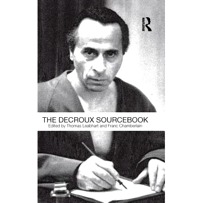 预订 The Decroux Sourcebook Decroux源码本: 9781138144163